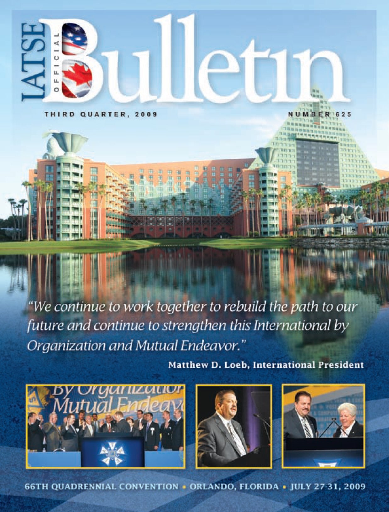 The Official Bulletin: 2009 Q3 / No. 625 - IATSE